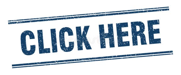 Click Here Stamp. Click Here Square Grunge Sign Stock Vector ...