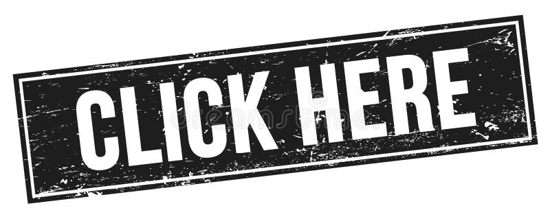 CLICK HERE Text on Black Grungy Rectangle Stamp Stock Illustration ...