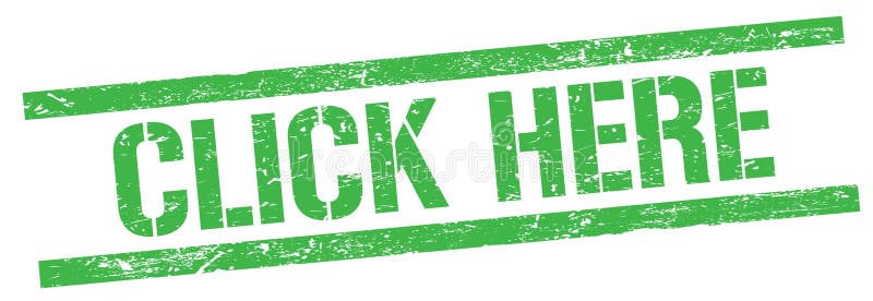 CLICK HERE Text on Green Grungy Rectangle Stamp Stock Illustration ...