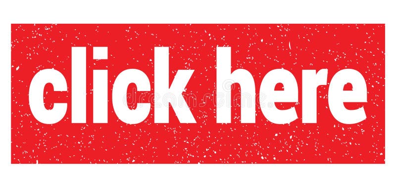 Click Here Text Written on Red Stamp Sign Stock Illustration ...