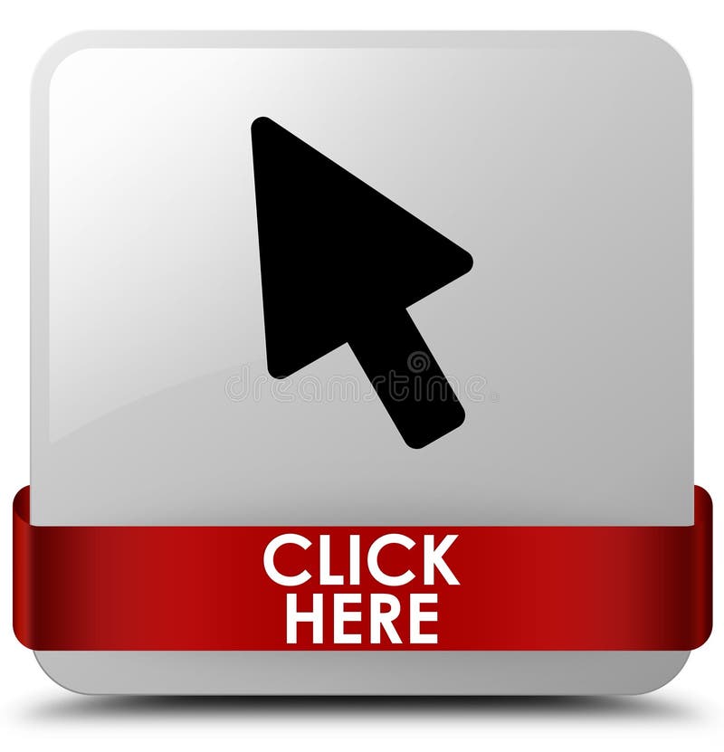 Click Here White Square Button Red Ribbon in Middle Stock Illustration ...