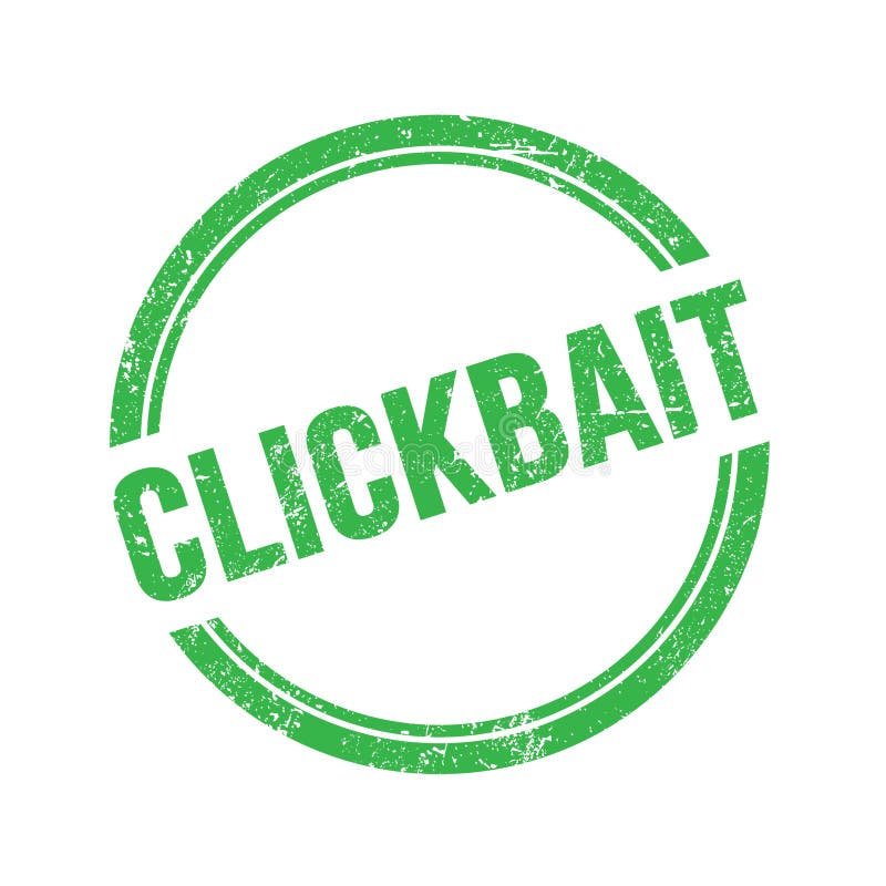CLICKBAIT Text on Green Grungy Vintage Stamp Stock Illustration ...