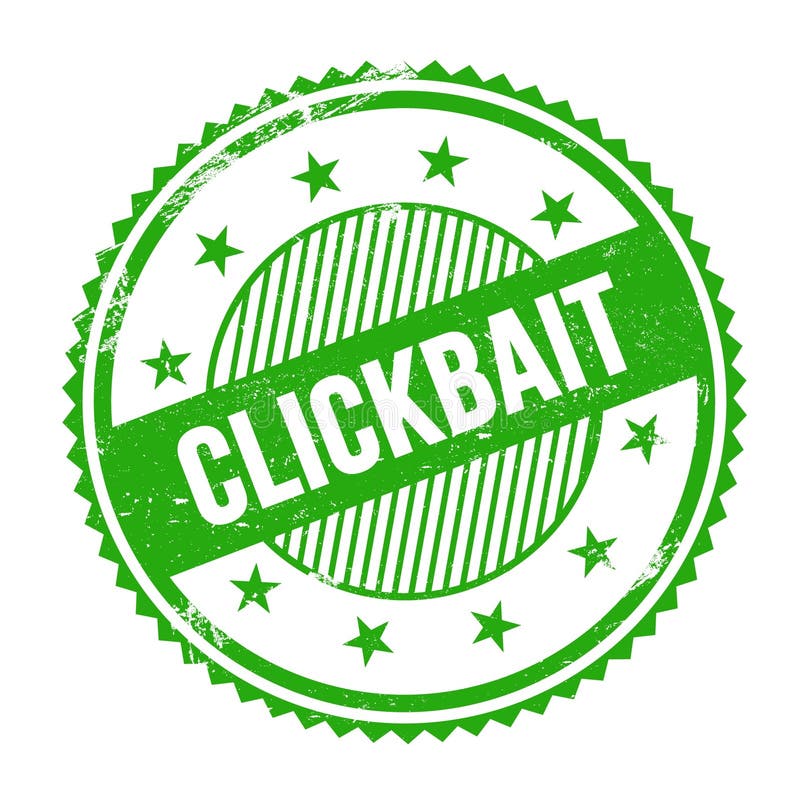 CLICKBAIT Text Written on Green Grungy Round Stamp Stock Illustration ...
