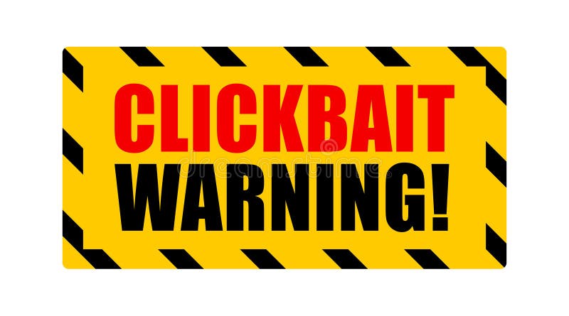 Clickbait Warning Security Sign Stock Vector - Illustration of dont ...