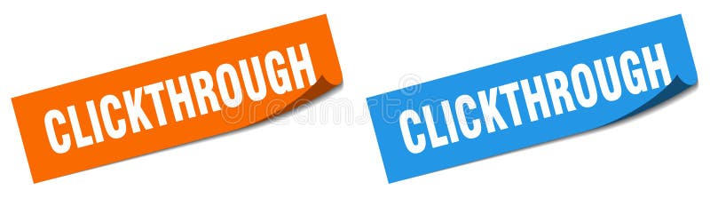 Clickthrough Sticker. Clickthrough Sign Set Stock Vector - Illustration ...