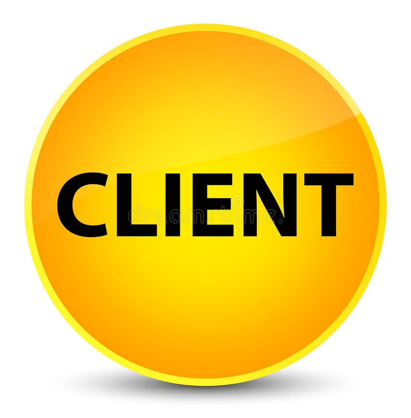 Client Elegant Yellow Round Button Stock Illustration - Illustration of ...