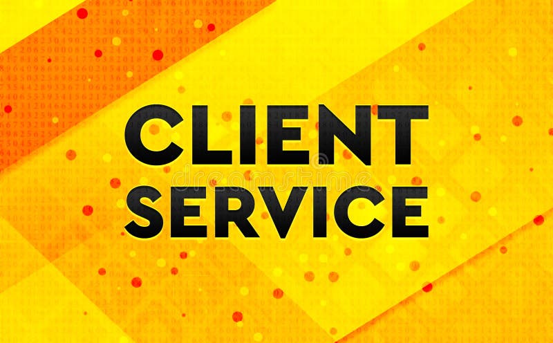 Client Service Abstract Digital Banner Yellow Background Stock ...