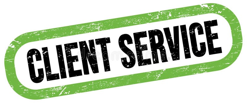 CLIENT SERVICE, Text Written on Green-black Stamp Sign Stock ...