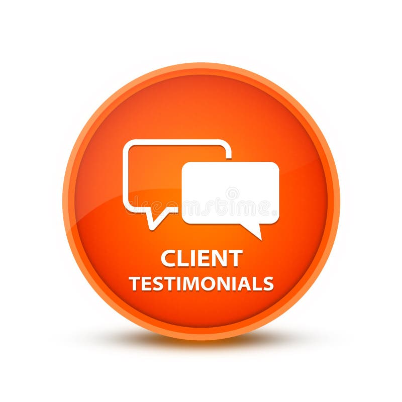 Client Testimonials Icon Isolated On Glassy Orange Round Button ...