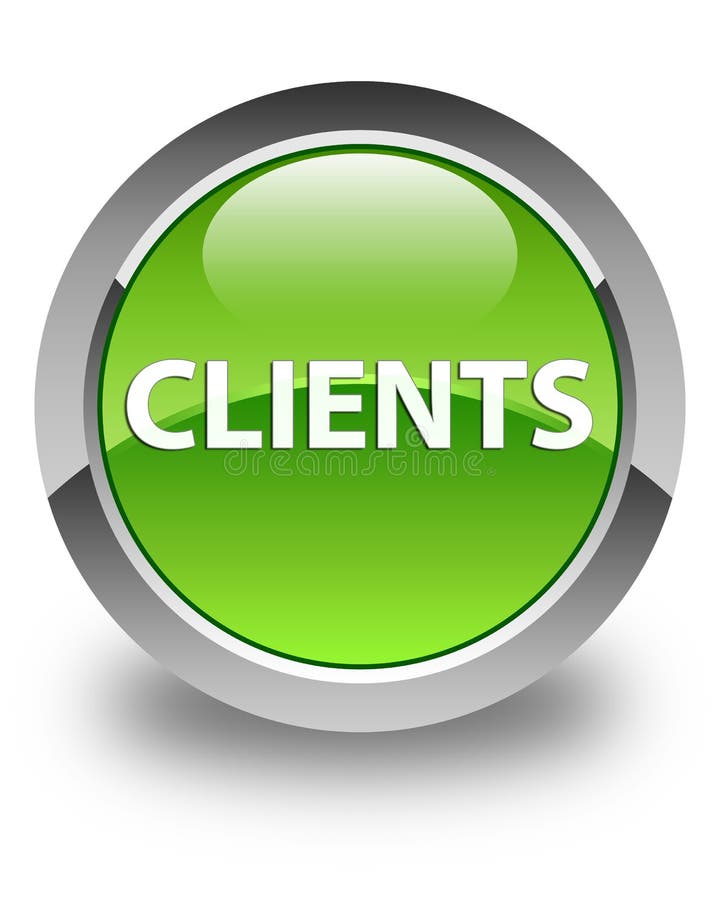 Clients Glossy Green Round Button Stock Illustration - Illustration of ...