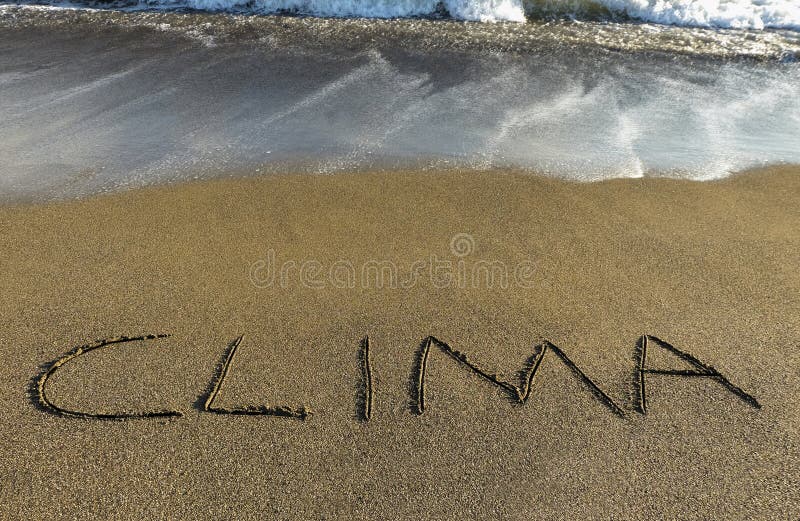 Clima Written in Sand at the Seaside Stock Image - Image of conditions ...