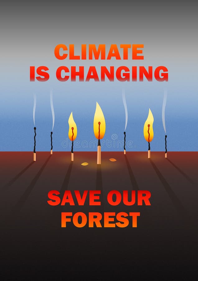 Climate is Changing Poster. Save Our Forest Stock Vector - Illustration ...