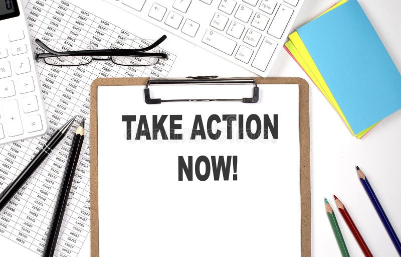 Clipboard with Text TAKE ACTION NOW and Keyboard and Chart on White ...