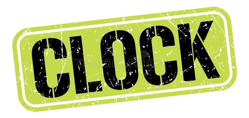 CLOCK Text Written on Green-black Stamp Sign Stock Illustration ...
