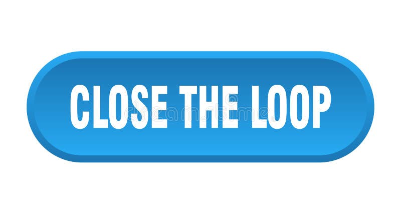 Close the loop button stock vector. Illustration of sticker - 196836548
