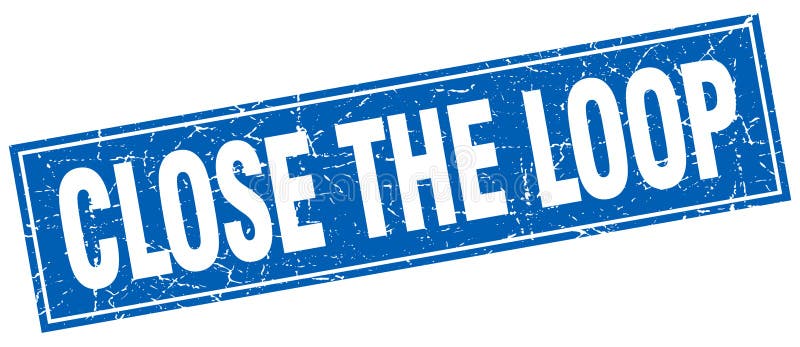 Close the loop stamp stock vector. Illustration of sign - 95266886