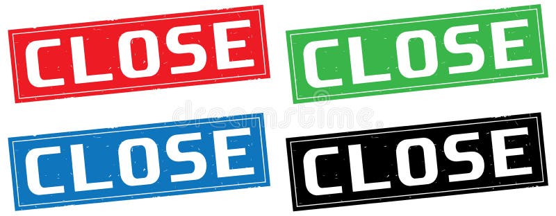 CLOSE Text, on Rectangle Stamp Sign. Stock Illustration - Illustration ...