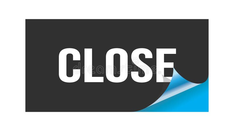 CLOSE Text Written on Black Blue Sticker Stock Illustration ...