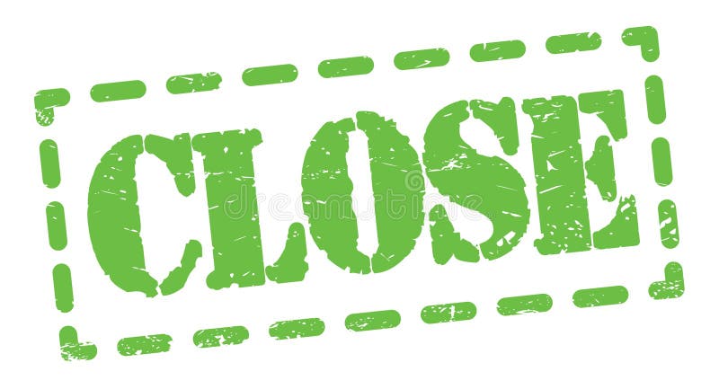 CLOSE Text Written on Green Stamp Sign Stock Illustration ...