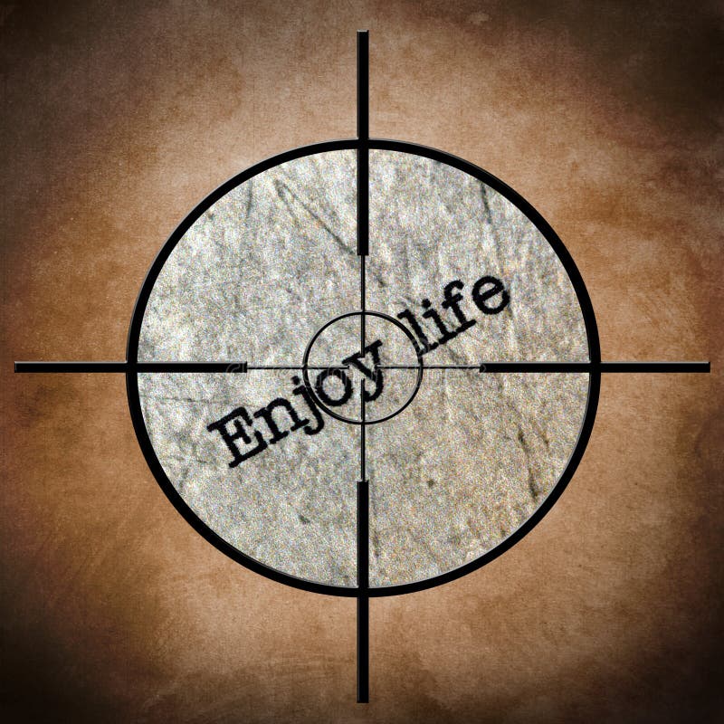 Enjoy life target stock photo. Image of power, inspiration - 176613534
