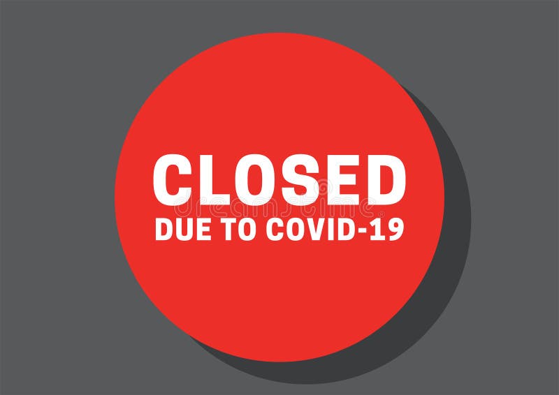 Closed Due To Covid-19 Circle Stock Vector - Illustration of temporary ...