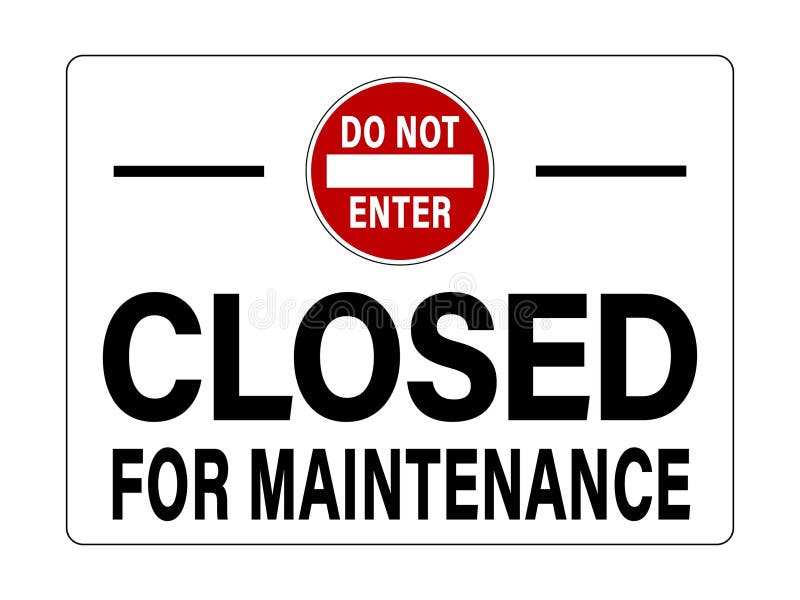 Closed Maintenance Sign Stock Illustrations – 1,557 Closed Maintenance ...
