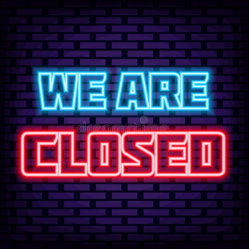 We are Closed Neon Sign. Neon Script. Night Advensing Stock Vector ...