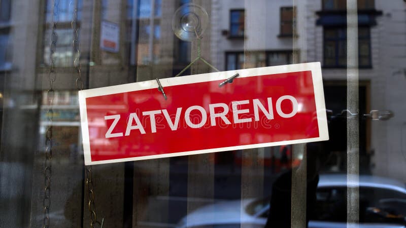 Closed sign in Croatian stock photo. Image of europe - 371318022