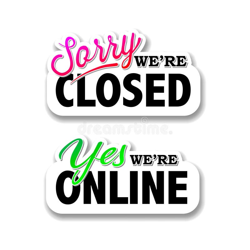 We are Closed Sign, we are Online, Vector Illustration. Stock Vector ...