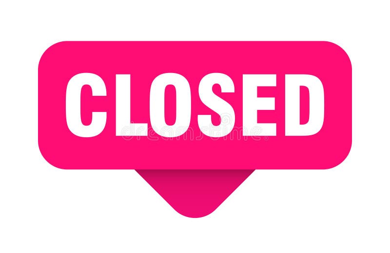 Closed Sticker. Closed Sign on Transparent Background Stock Vector ...