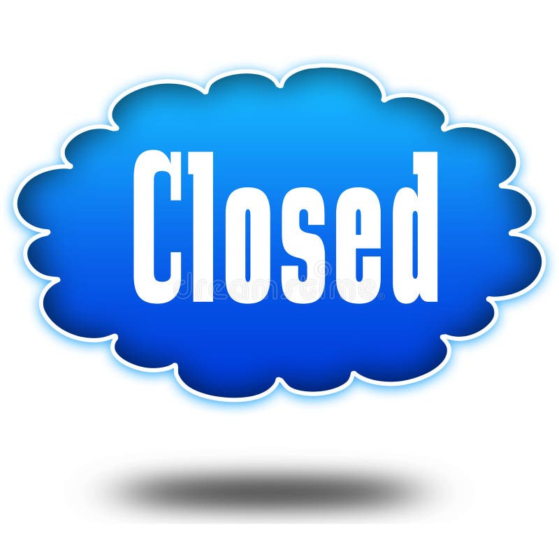 CLOSED Text Message on Hovering Blue Cloud. Stock Illustration ...