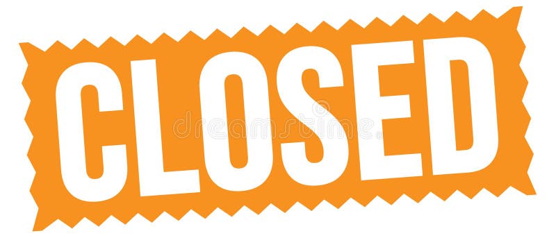 CLOSED Text Written on Orange Stamp Sign Stock Illustration ...
