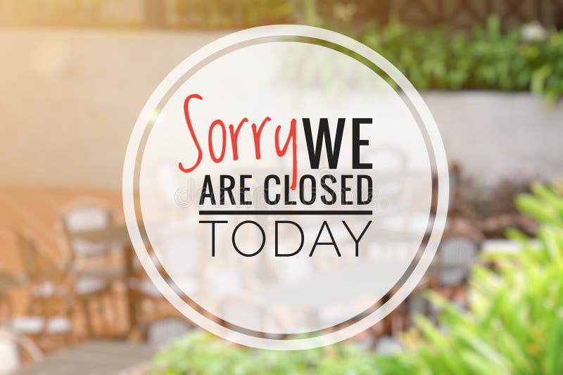 We are closed word signage stock photo. Image of blurred - 356223390