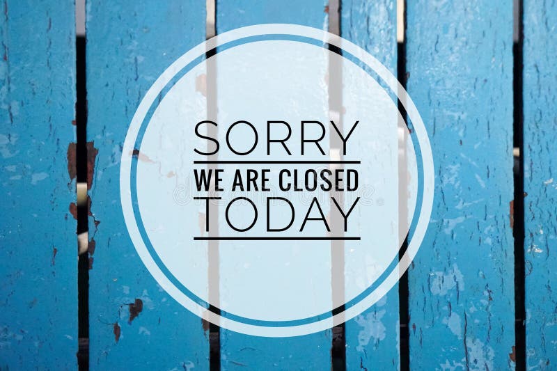 We are closed word signage stock photo. Image of wood - 334055276