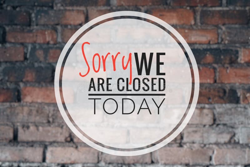 We are closed word signage stock photo. Image of office - 356223288