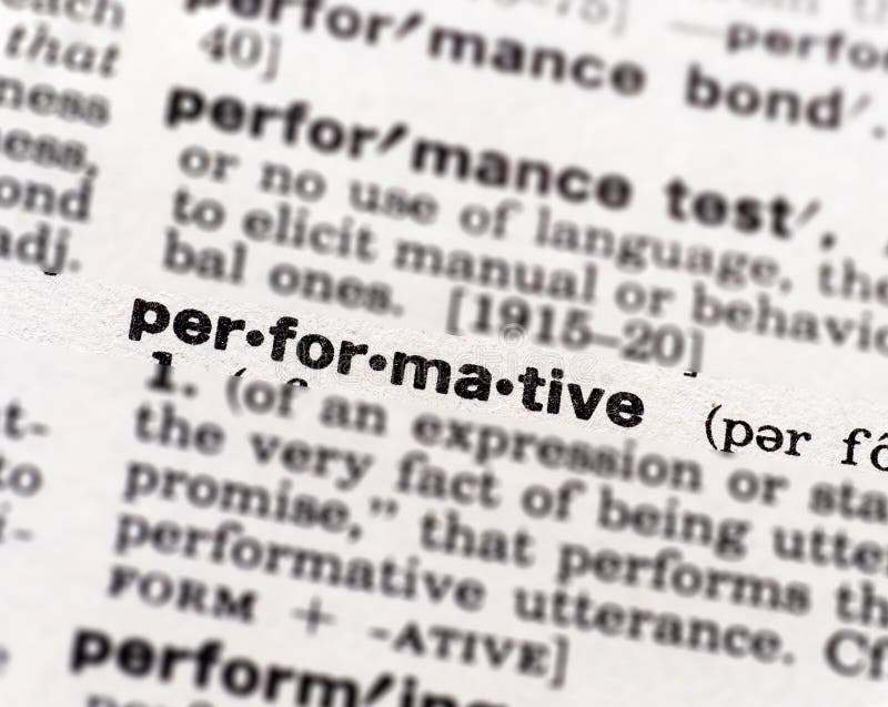 Closeup of the Dictionary Definition of the Word Performative Stock ...