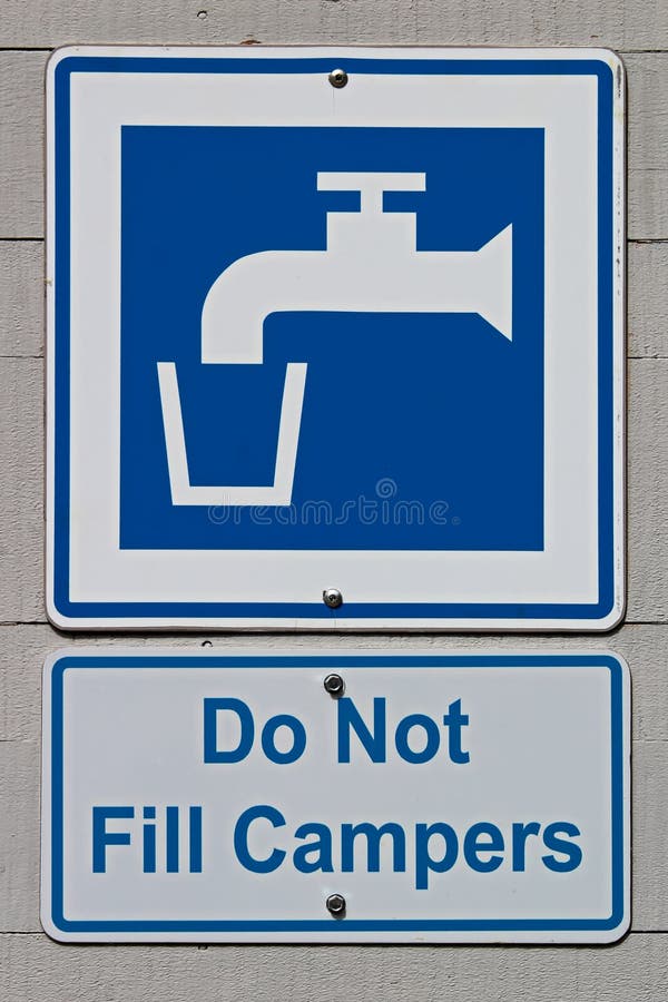 Closeup of a Do Not Fill Campers Sign Stock Image - Image of ...