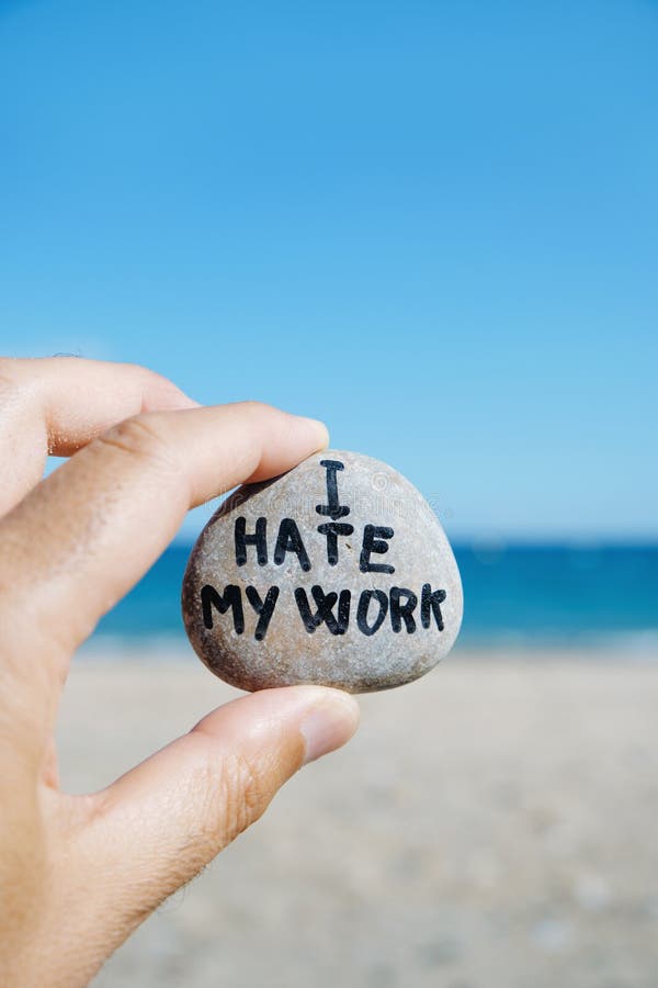 Man on the Beach and Text I Hate My Work Stock Image - Image of beach ...