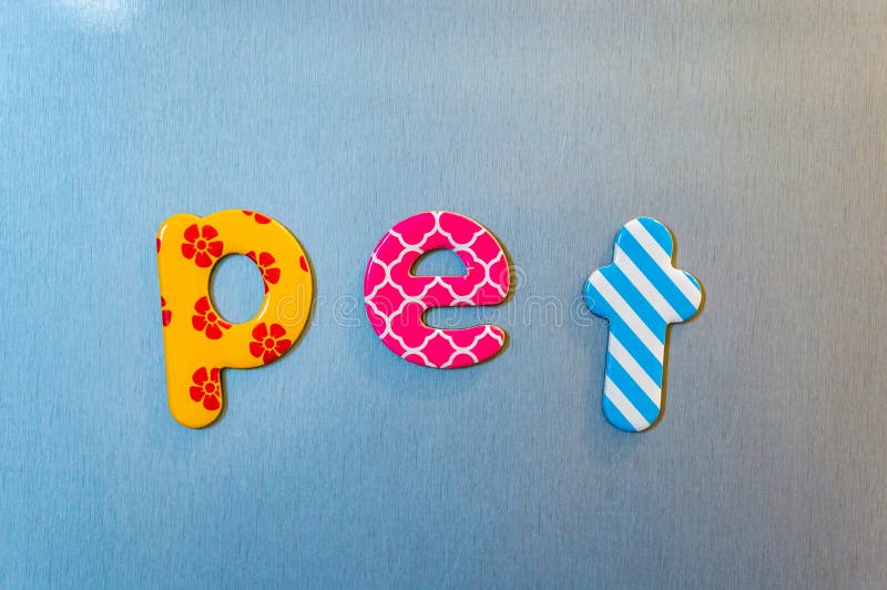 Closeup Shot of Colorful Words Spelling Out Pet Stock Image - Image of ...