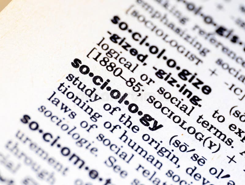 Closeup of the Word Sociology in the Dictionary Stock Image - Image of ...