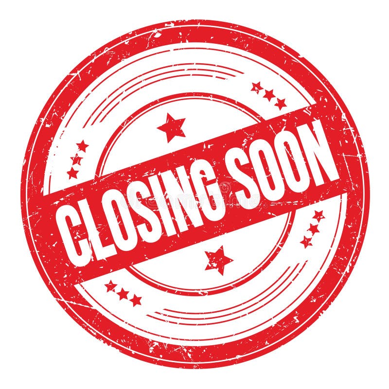 CLOSING SOON Text on Red Grungy Round Stamp Stock Illustration ...