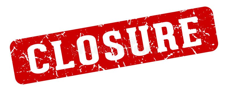 Closure Rectangular Sign. Closure Stamp Stock Vector - Illustration of ...