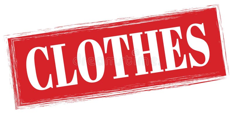CLOTHES Text Written on Red Stamp Sign Stock Illustration ...