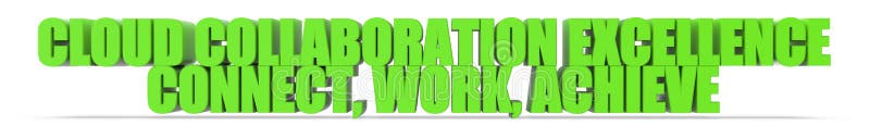 Cloud Collaboration Excellence Connect Work Achieve, 3d Text Stock ...