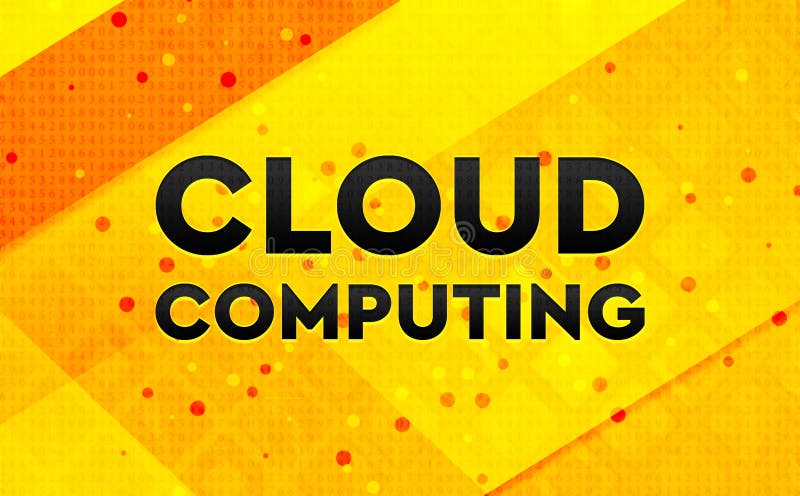 Cloud Computing Abstract Digital Banner Yellow Background Stock ...