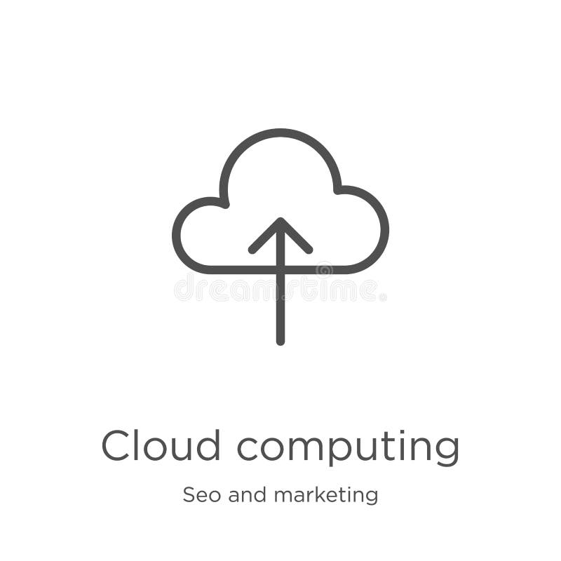 Cloud Computing Icon Vector from Seo and Marketing Collection. Thin Line Cloud Computing Outline ...