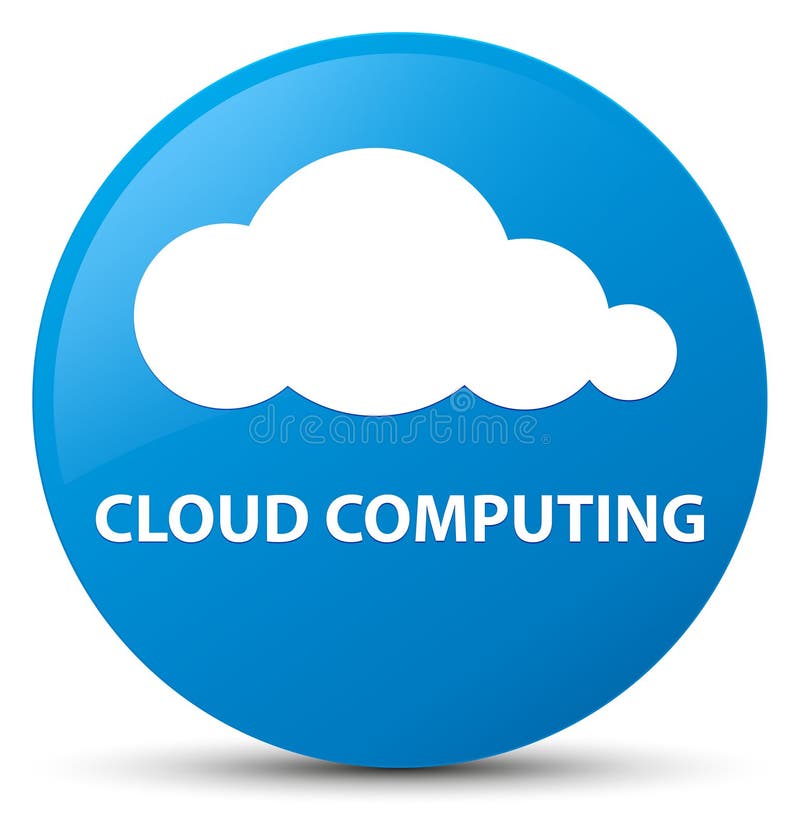 Cloud Computing Cyan Blue Round Button Stock Illustration ...