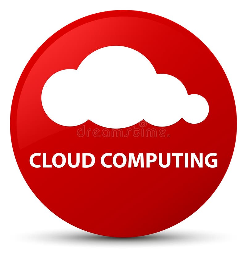 Cloud Computing Red Round Button Stock Illustration - Illustration of technology, symbol: 100204368