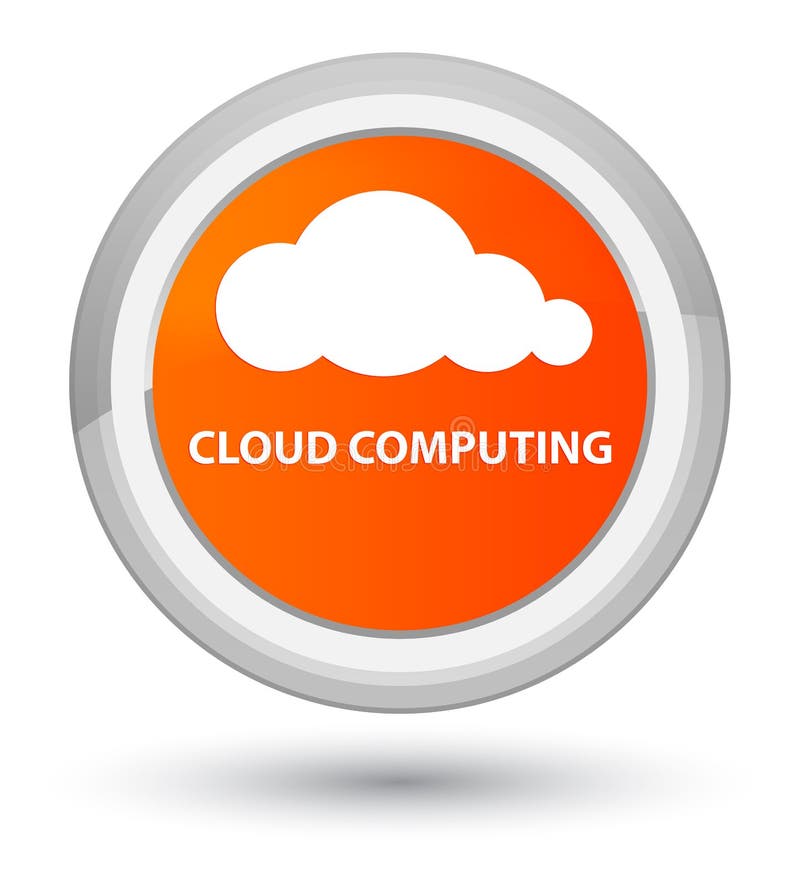 Cloud Computing Prime Orange Round Button Stock Illustration ...