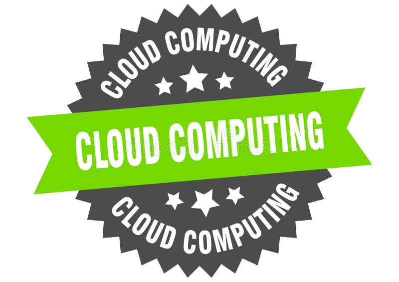 Cloud Computing Sign. Cloud Computing Circular Band Label. Cloud ...